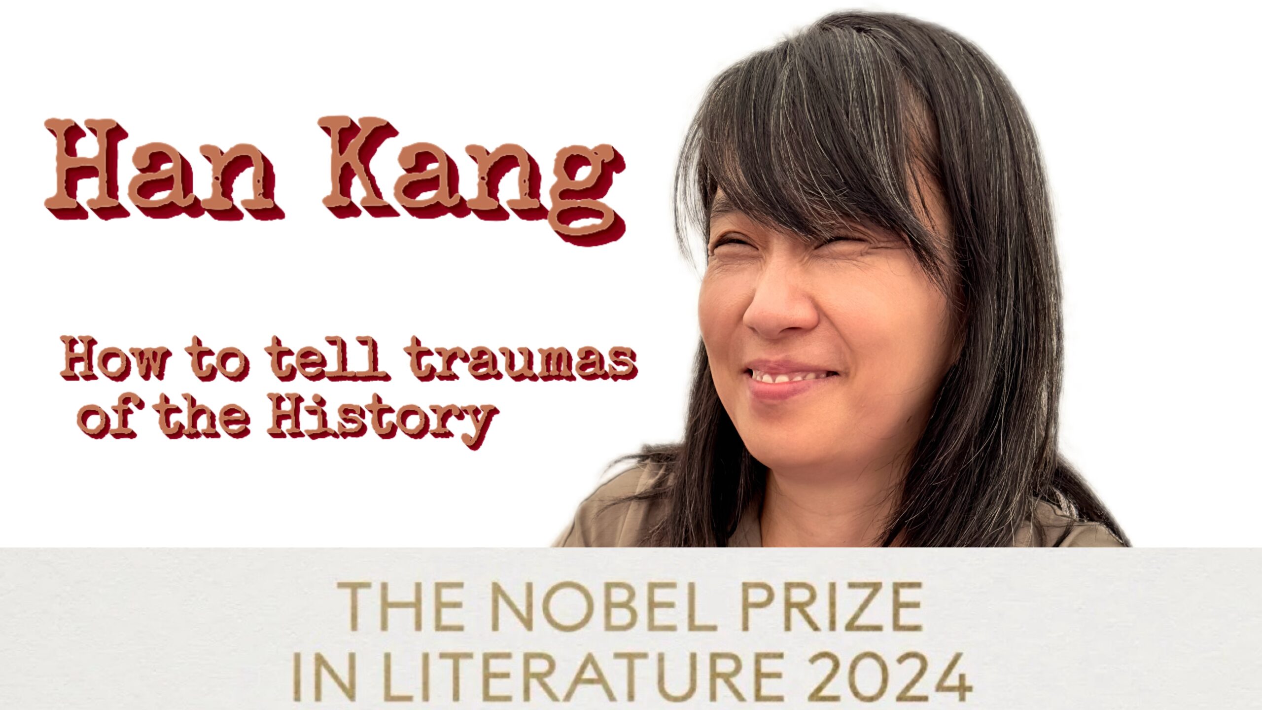 Nobel Prize Han Kang - Dear My Korea